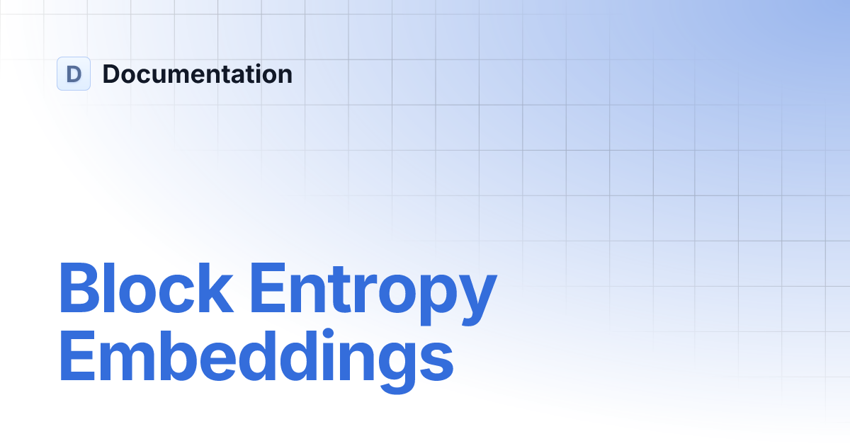 Block Entropy Embeddings | Documentation